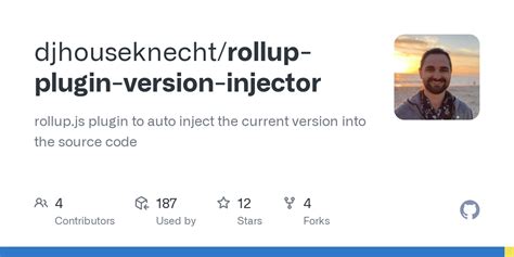 Github Djhouseknechtrollup Plugin Version Injector Rollupjs Plugin