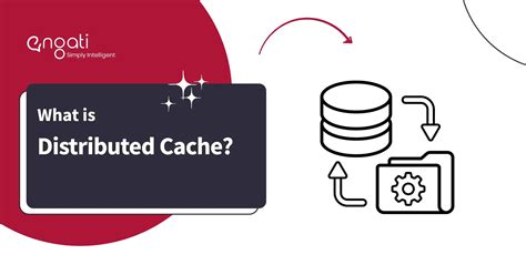 Distributed Cache Engati