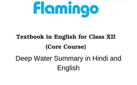 Deep Water Summary Class 12 English Learn Cbse