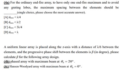 Solved 4a For The Ordinary End Fire Array To Have Only