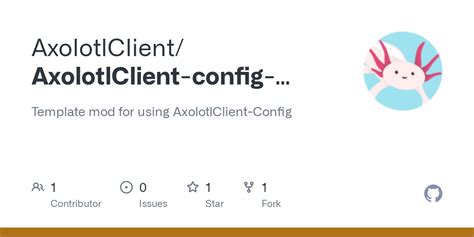 Github Axolotlclient Axolotlclient Config Template Mod Template Mod
