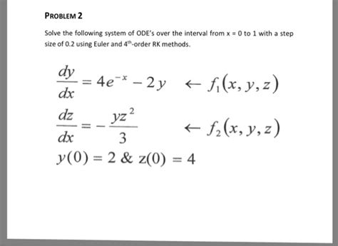 Solved Problem 2 Solve The Following System Of Odes Over