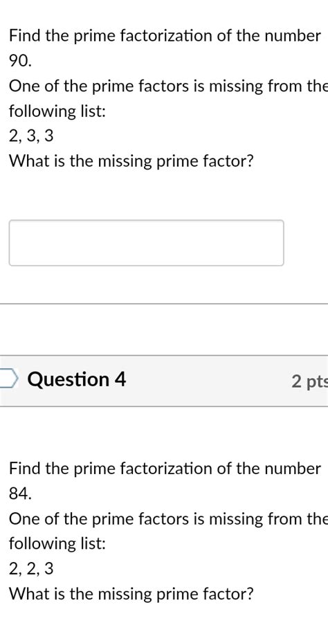Solved Find The Prime Factorization Of The Number 90 One Of