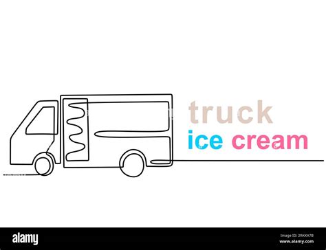 Single Continuous Line Of Ice Cream Food Truck Ice Cream Food Truck In