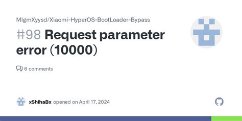 Request Parameter Error 10000 · Issue 98 · Mlgmxyysdxiaomi Hyperos