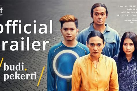 Pesan Moral Film Budi Pekerti Yang Harus Diketahui Soulsel Halaman 3