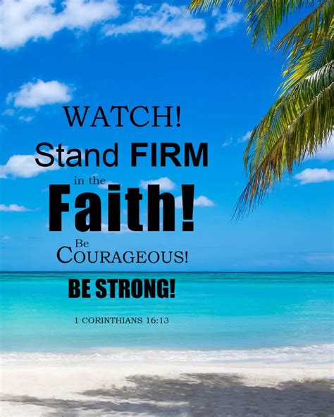 1 Corinthians 16 13 Firm In Faith Encouraging Bible Verses