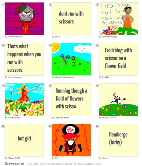 Dont Run With Scissors Drawception