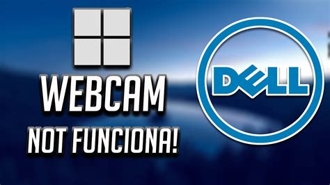 Cómo Configurar Camara De Laptop Dell Mundowin