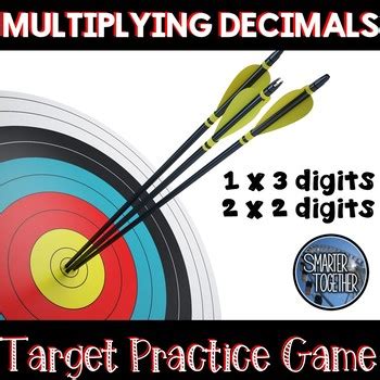 Decimal Multiplication Target Practice Game By Smarter Together