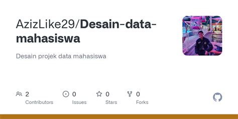 GitHub AzizLike Desain Data Mahasiswa Desain Projek Data Mahasiswa