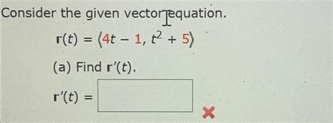 Solved Consider The Given Vector