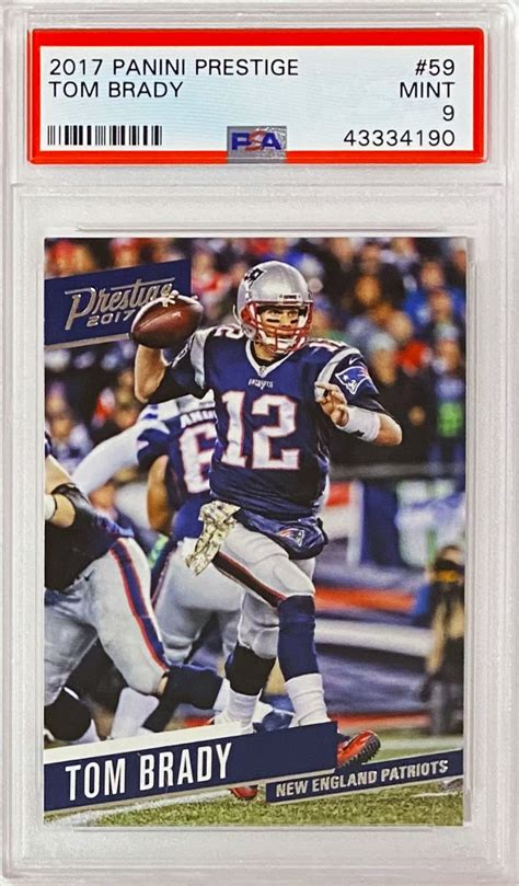 Tom Brady 2017 Panini Prestige Football New England Patriots Graded