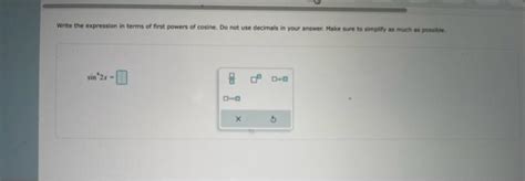 Solved Write The Expression In Terms Of Fint Powers Of
