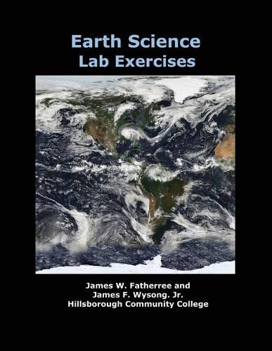 Earth Science Lab Exercises James W Fatherree James F Wysong