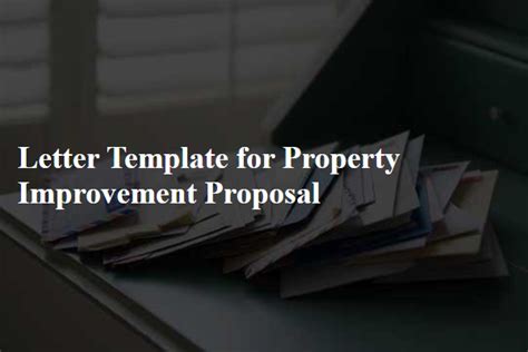 Letter Template For Property Improvement Proposal Free Samples In Pdf