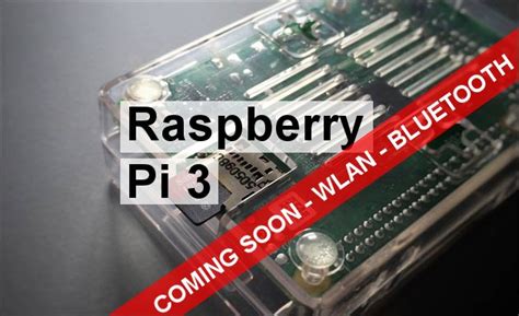 raspberry pi 3 werbung bestätigt wlan bluetooth und 1 2 ghz cpu