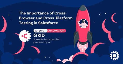 salesforce cross browser and platform testing provar