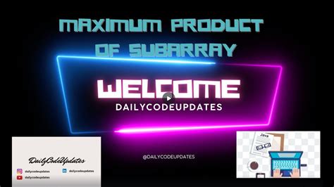 Find Maximum Product Of Subarray Youtube