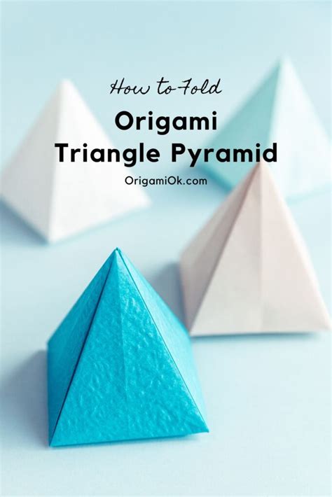 How To Fold An Origami Triangle Pyramid Origami Ok