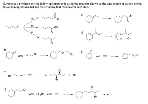 Solved 5 Propose A Synthesis For The Following Compounds Chegg