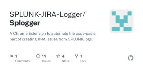 Github Splunk Jira Logger Splogger A Chrome Extension To Automate