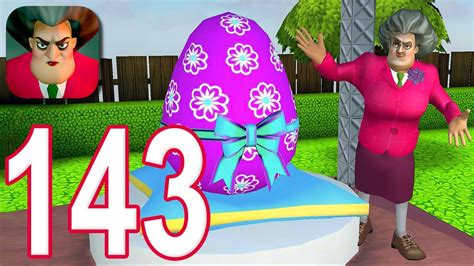 Scary Teacher 3d Gameplay Walkthrough Part 143 Egg Cellent Surprise