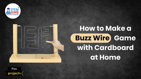 How To Make A Buzz Wire Game With Cardboard At Home
