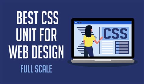 The Best CSS Unit For Responsive Web Design