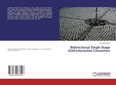 bidirectional single stage grid interactive converters mounika kedam