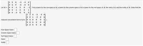 Solved Row Space Basis Column Space Basis Null Space