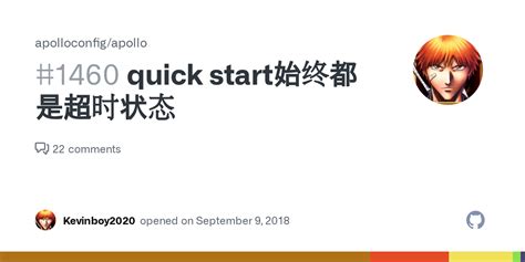 quick start始终都是超时状态 Issue 1460 apolloconfig apollo GitHub