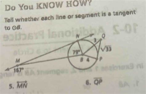 do you know how tell whether each line or segment is a tangent to odot
