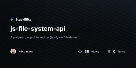Js File System Api StackBlitz