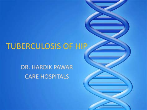 Tuberculosis Of Hip Ppt