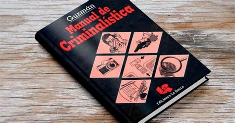 Descarga En Pdf El Manual De Criminalística Teoría Del Derecho