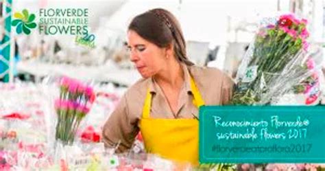 Winners Of The Florverde Sustainable Flowers 2017 Awards Florverde