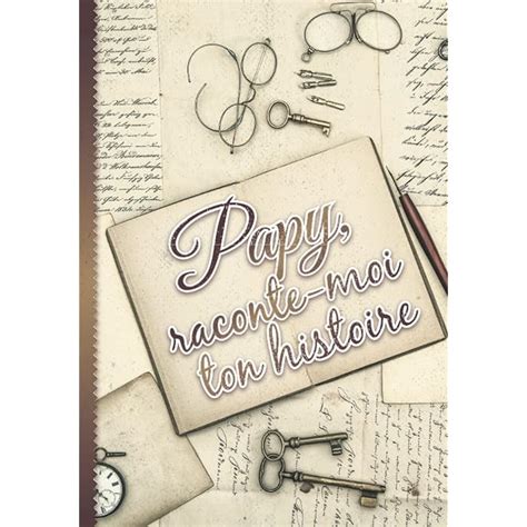 Buy Papy Raconte moi ton histoire Livre à remplir pour partager les