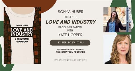 Sonya Huber Presents Love And Industry In Conversation With Kate Hopper