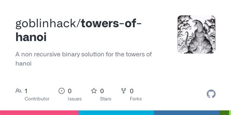 Github Goblinhacktowers Of Hanoi A Non Recursive Binary Solution