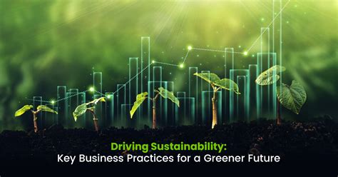 Sustainable Practices For A Green Future