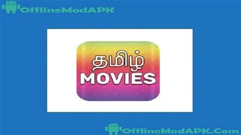 Tamil Movies Hd Apk For Android 2023 Movie App Offlinemodapk