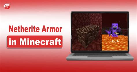 How To Make Netherite Armor In Minecraft Beginners Guide