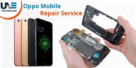 Oppo Repair Services In Dubai Oppo Mobile Service Centre Uae