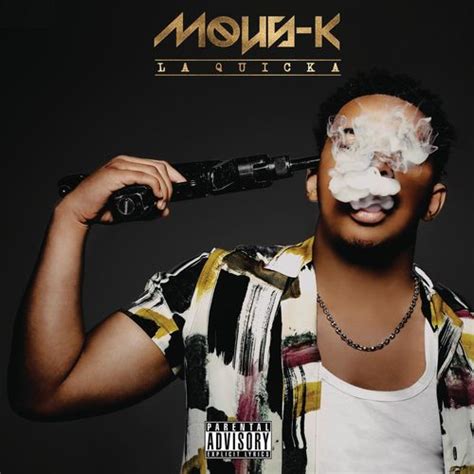 Mous K Album La Quicka Date De Sortie 27092019