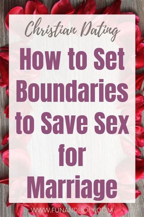 Christian Dating Boundaries How To Set Physical Boundaries