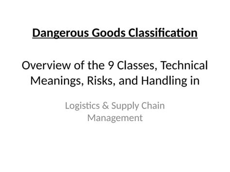 Dg Classification Logistics And Scm Pptx