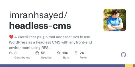 Github Imranhsayed Headless Cms A Wordpress Plugin That Adds Features To Use Wordpress As A