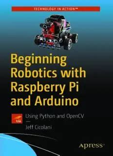 Beginning Robotics with Raspberry Pi and Arduino: Using Python and ...