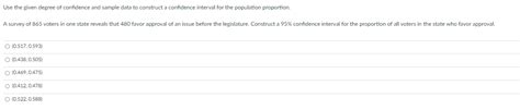 solved use the given degree of confidence and sample data to